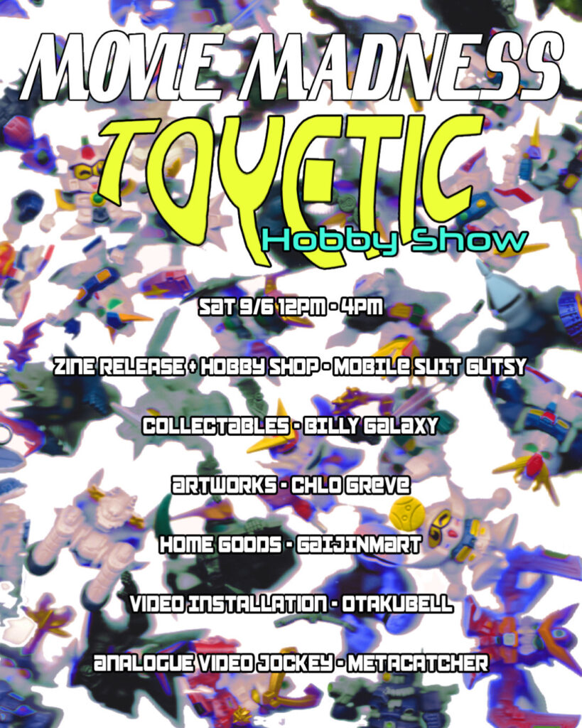 TOYETIC Hobby Show - Movie Madness